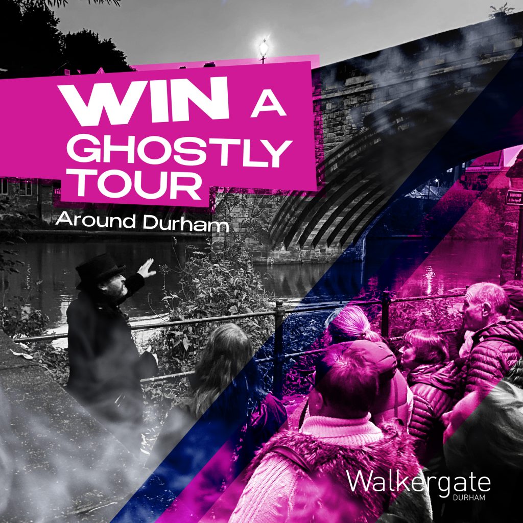 WIN a ghost tour of Durham this Halloween! - Walkergate Durham
